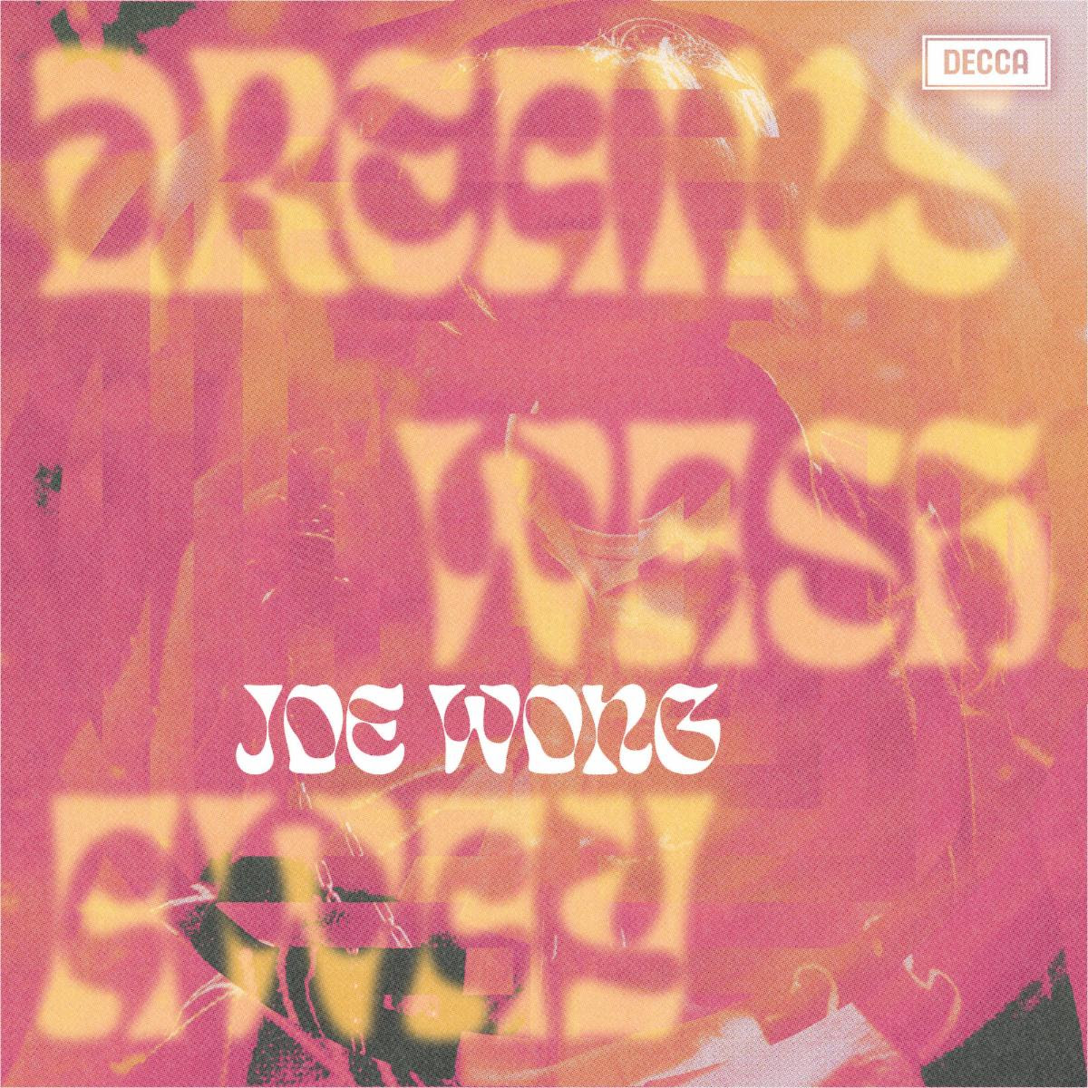 Joe Wong Shares First Single and Music Video for "Dreams Wash Away ...